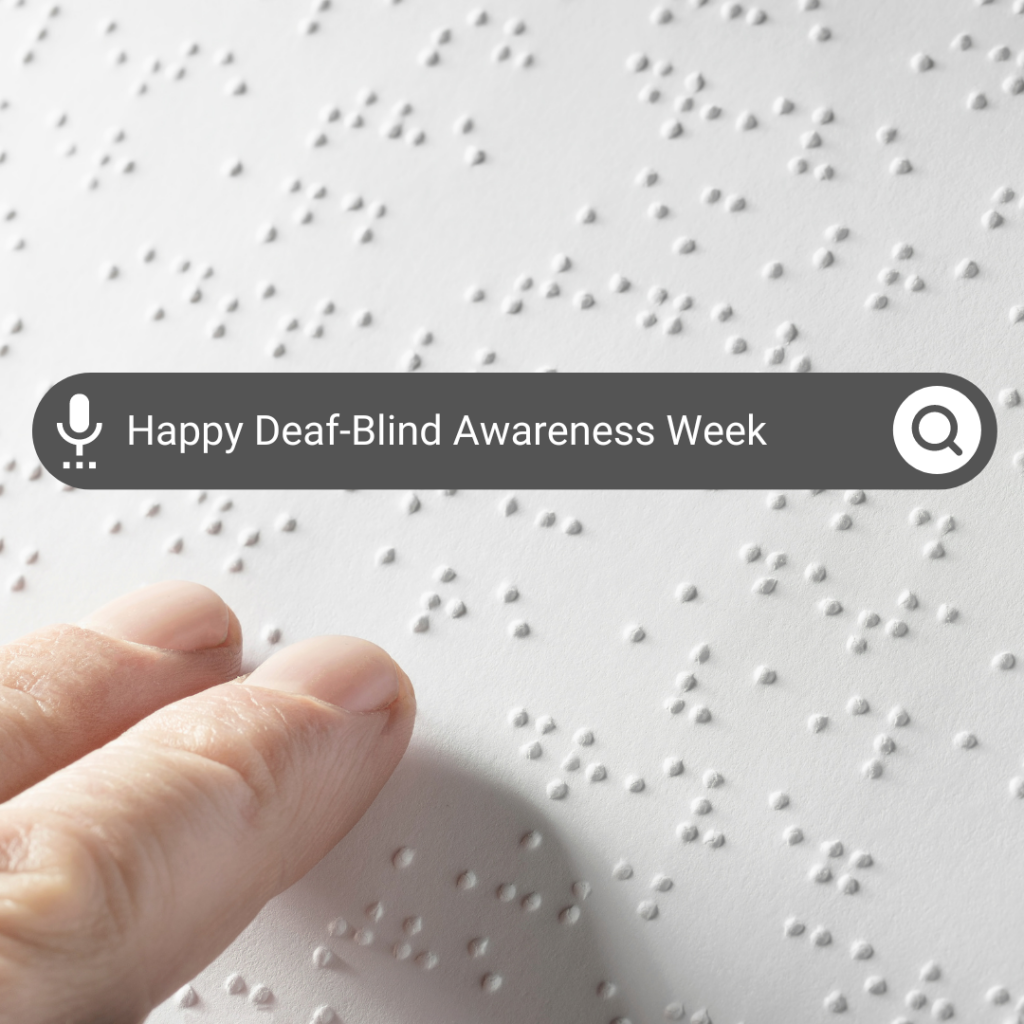 Deaf-Blind Awareness Week 2023