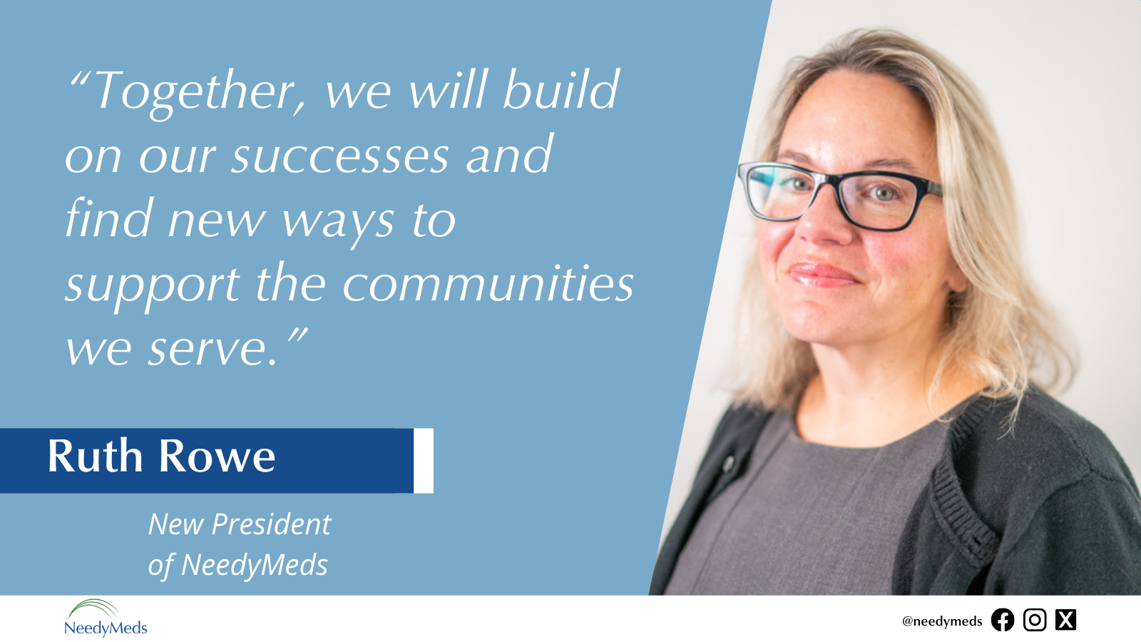 NeedyMeds Announces Ruth Rowe as New President, Succeeding Founder Dr ...